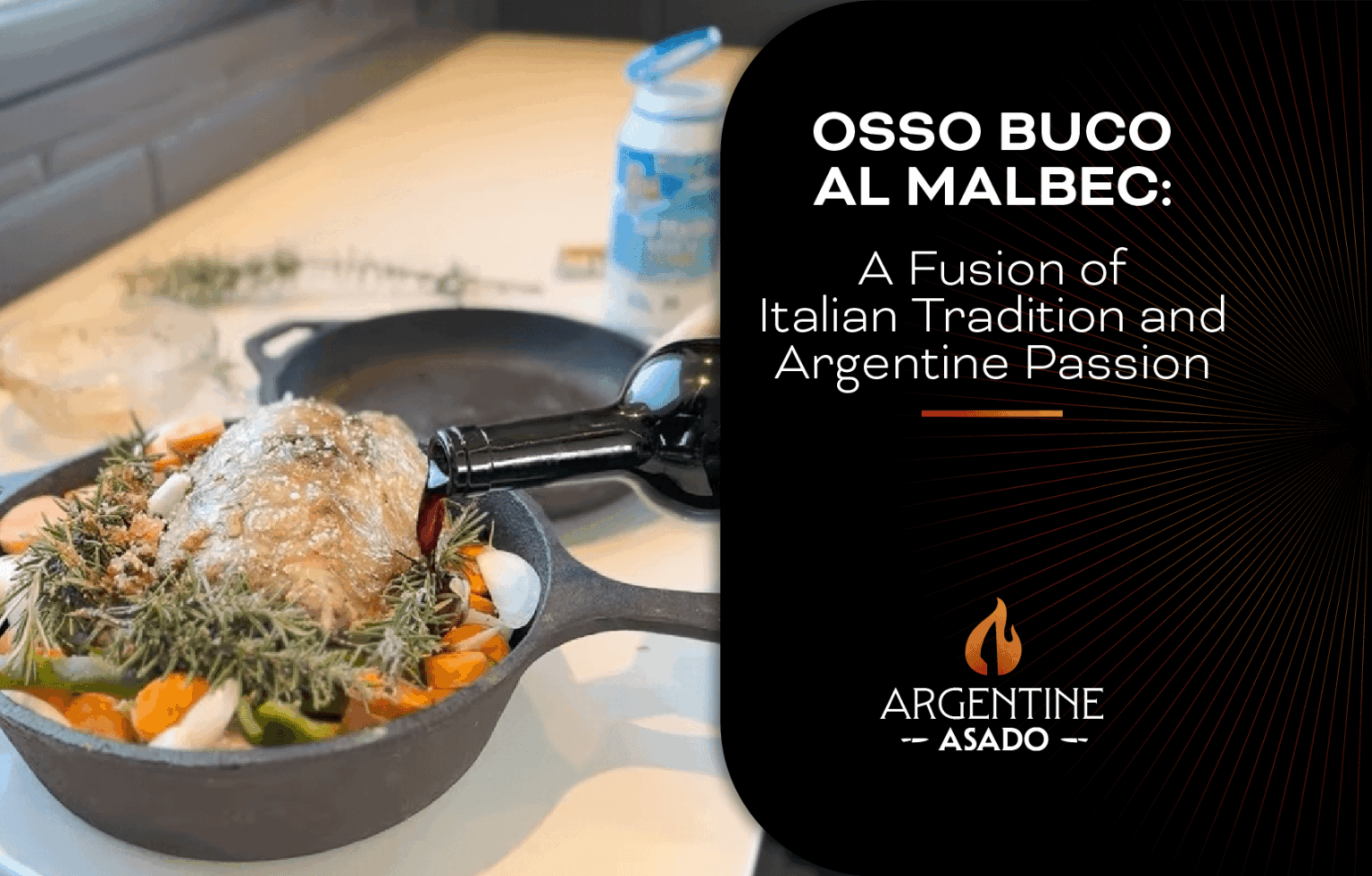 Osso buco al Malbec: Step by Step Recipe